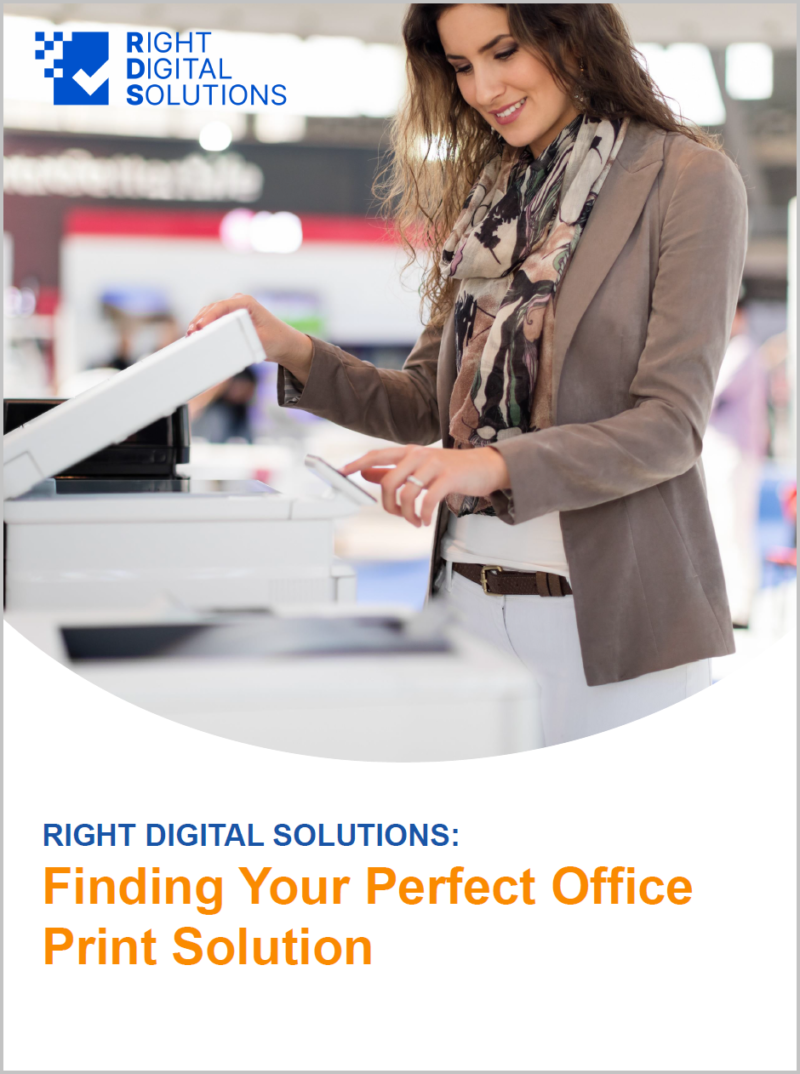 Your Perfect Office Print Solution - Right Digital Solutions